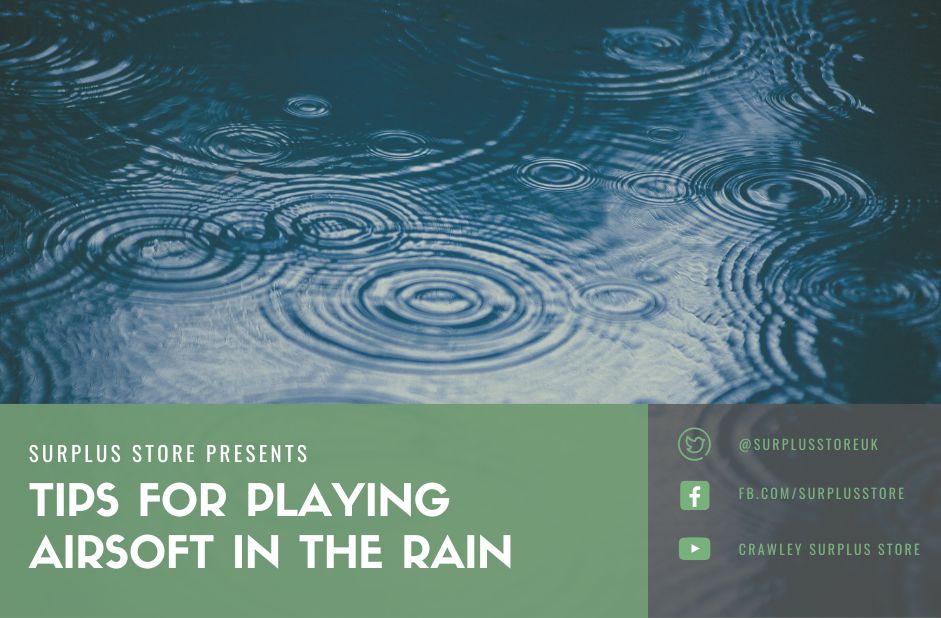 Tips for Playing Airsoft in the Rain | Surplus Store